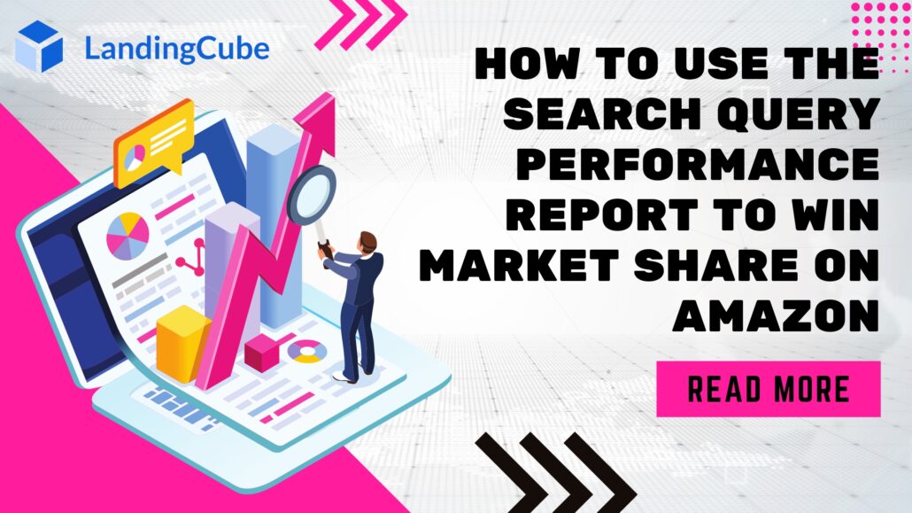 Win Market Share on Amazon with Data-Driven Strategies - LandingCube